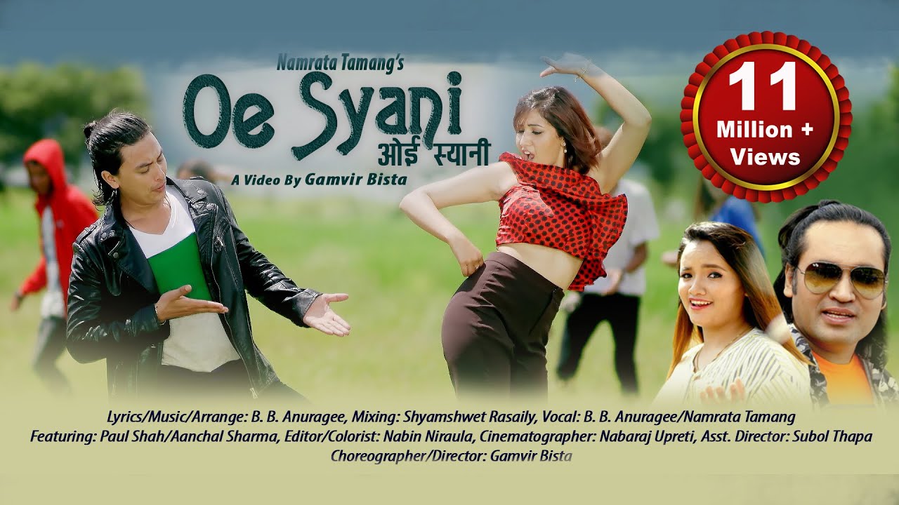 Nepali Songs Lyrics — Oe Syani lyrics - Paul Shah, Aachal Sharma